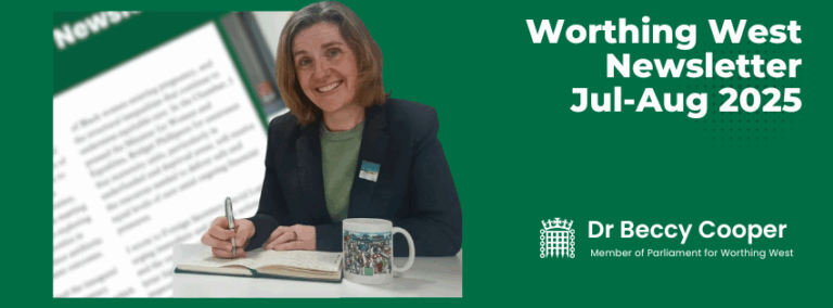 Newsletter Jul-Aug 2025 - Dr Beccy Cooper – MP for Worthing West